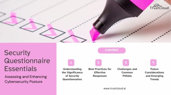 Security questionnaire essentials: 9 best practices for assessing and ...